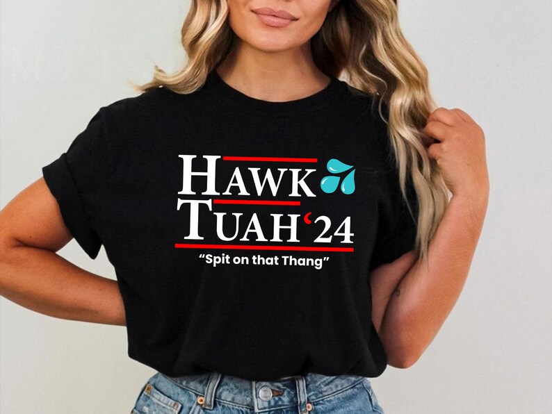 Buy Hawk Tuah 24 Spit on That Thang Png, Sublimation Design Download ...