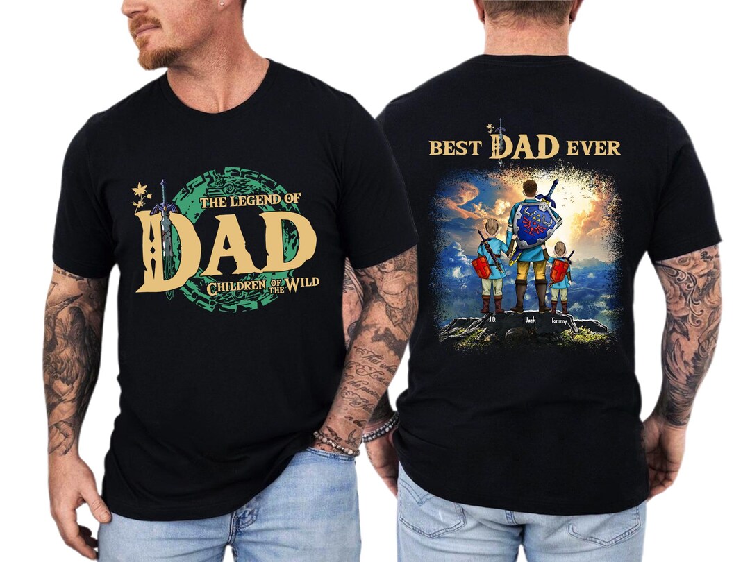 Custom the Legend of Dad Shirt, Best Dad Ever Shirt, Children of the ...