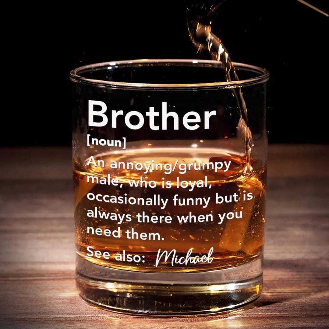 Custom Name Brother Definition Whiskey Glass, Brother's Engraved Wine ...