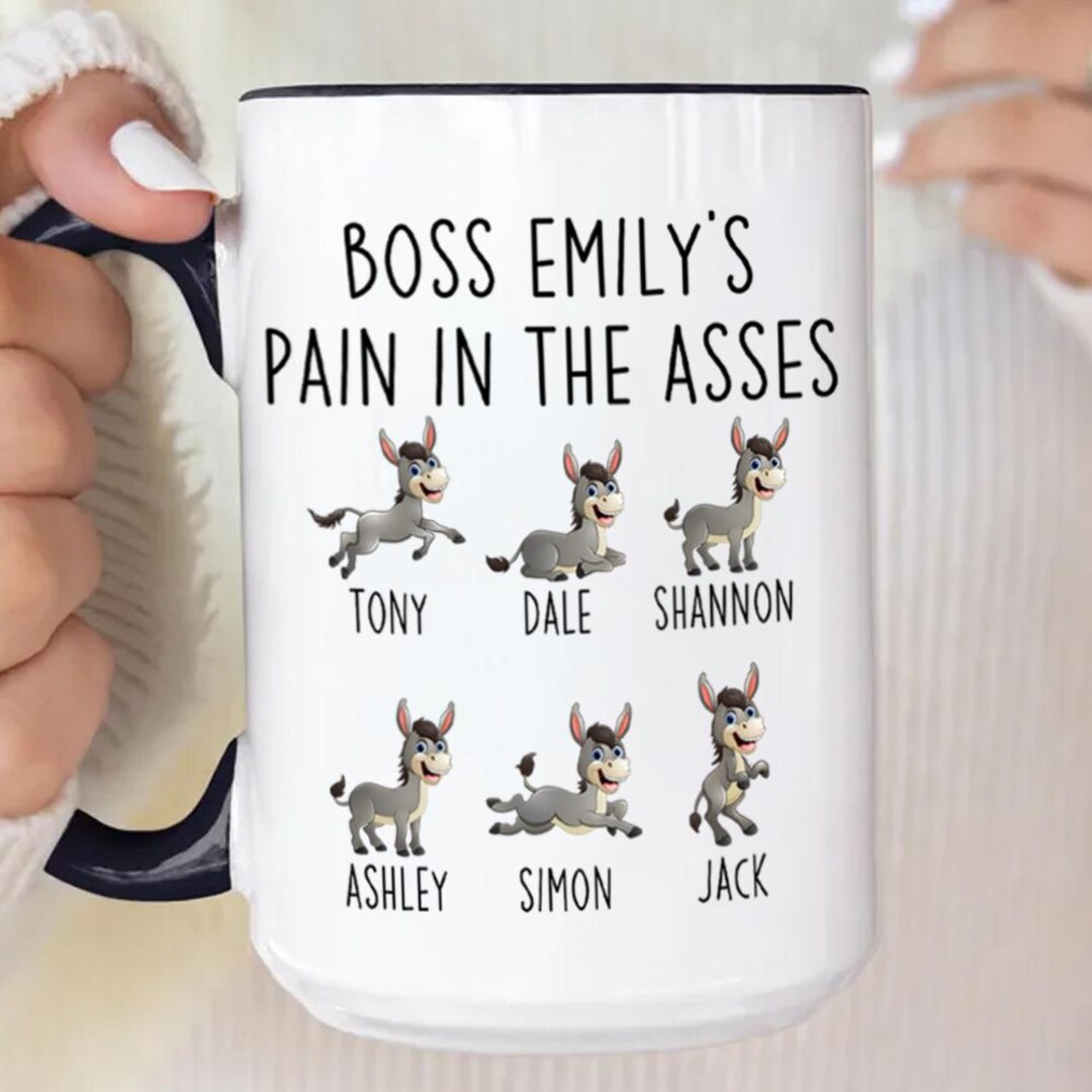 Funny Boss Mug, Donkey Boss Pain in the Asses Mug, Personalized Gifts ...