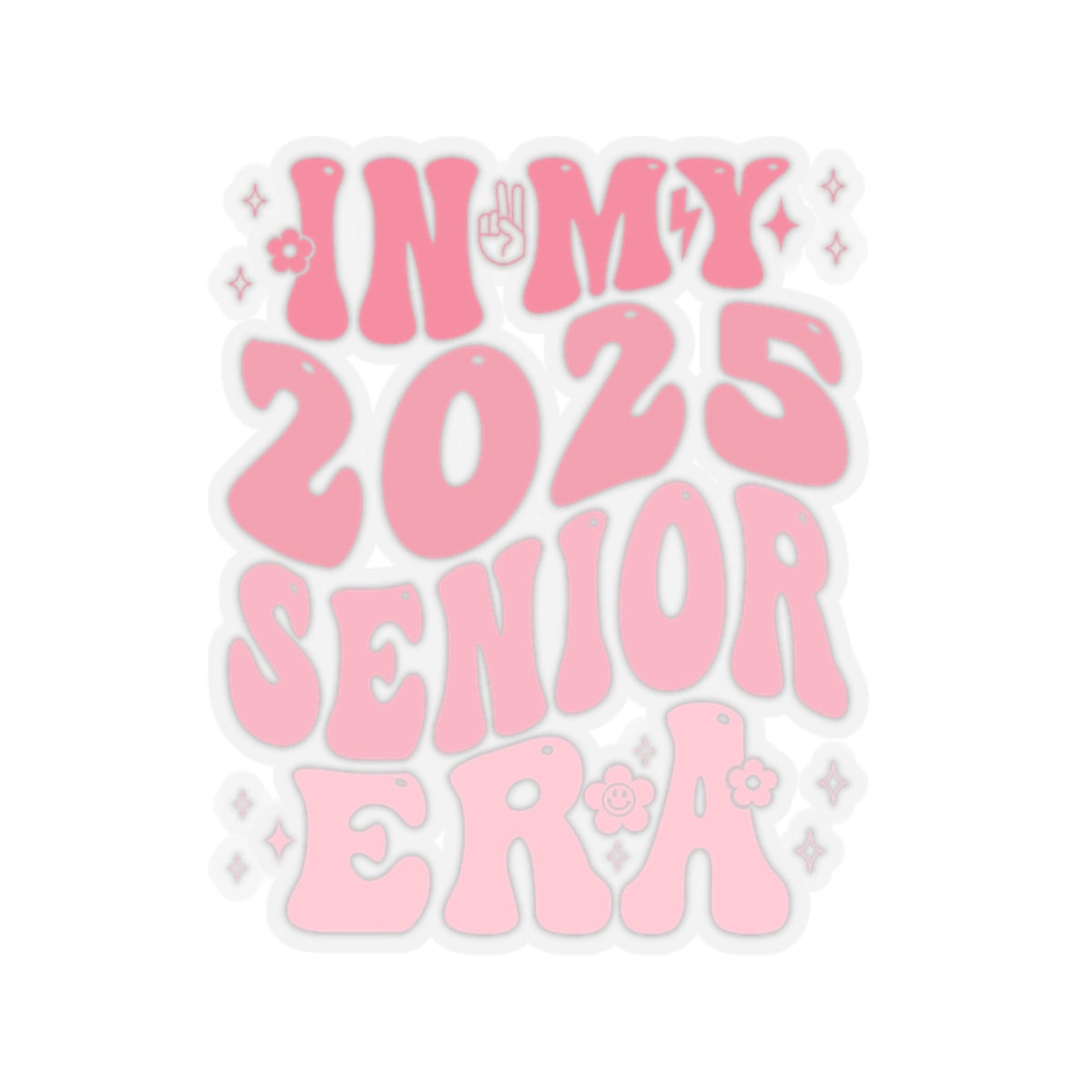 In 2025 Senior Era Kiss-cut Sticker Pink, High School, College ...