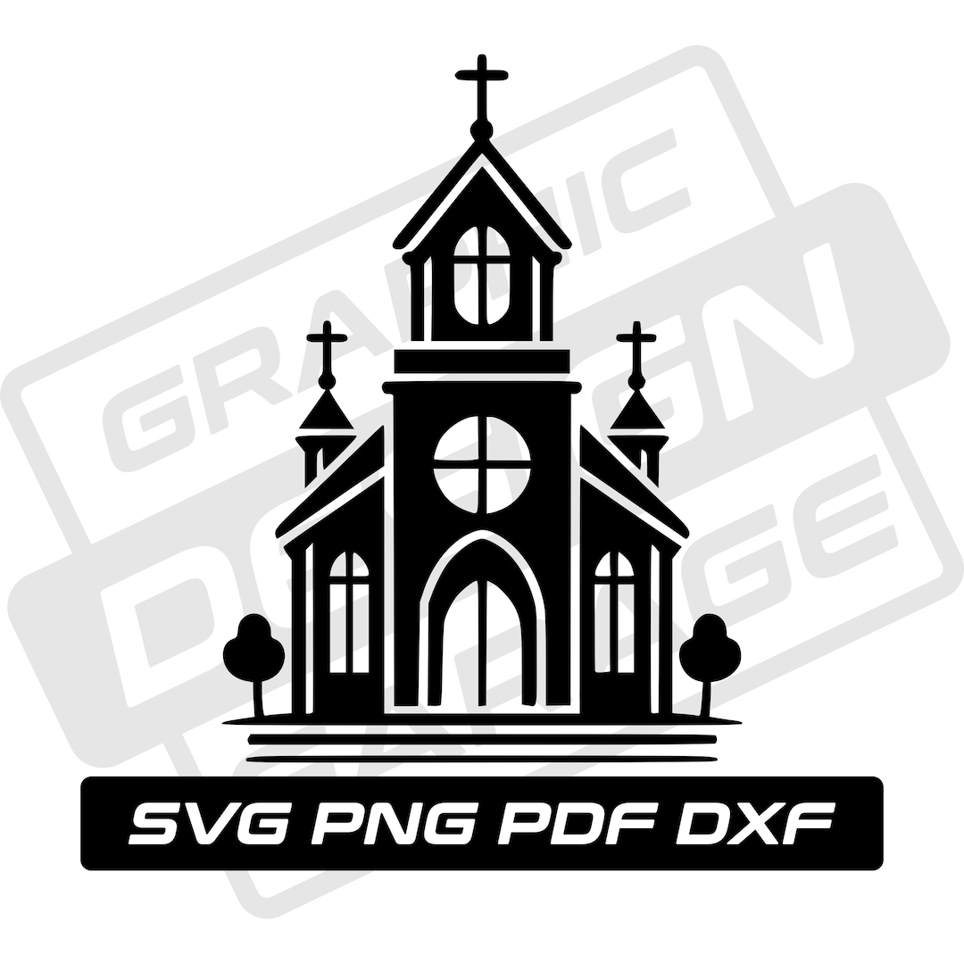 Church Svg - Pdf - Png - Dxf - Cathedral - Church House - Commercial ...