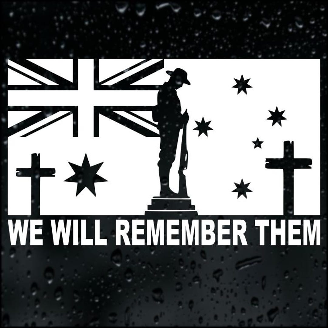 Anzac Day Sticker Vinyl Decal Car Bumper Window We Will Remember Them ...