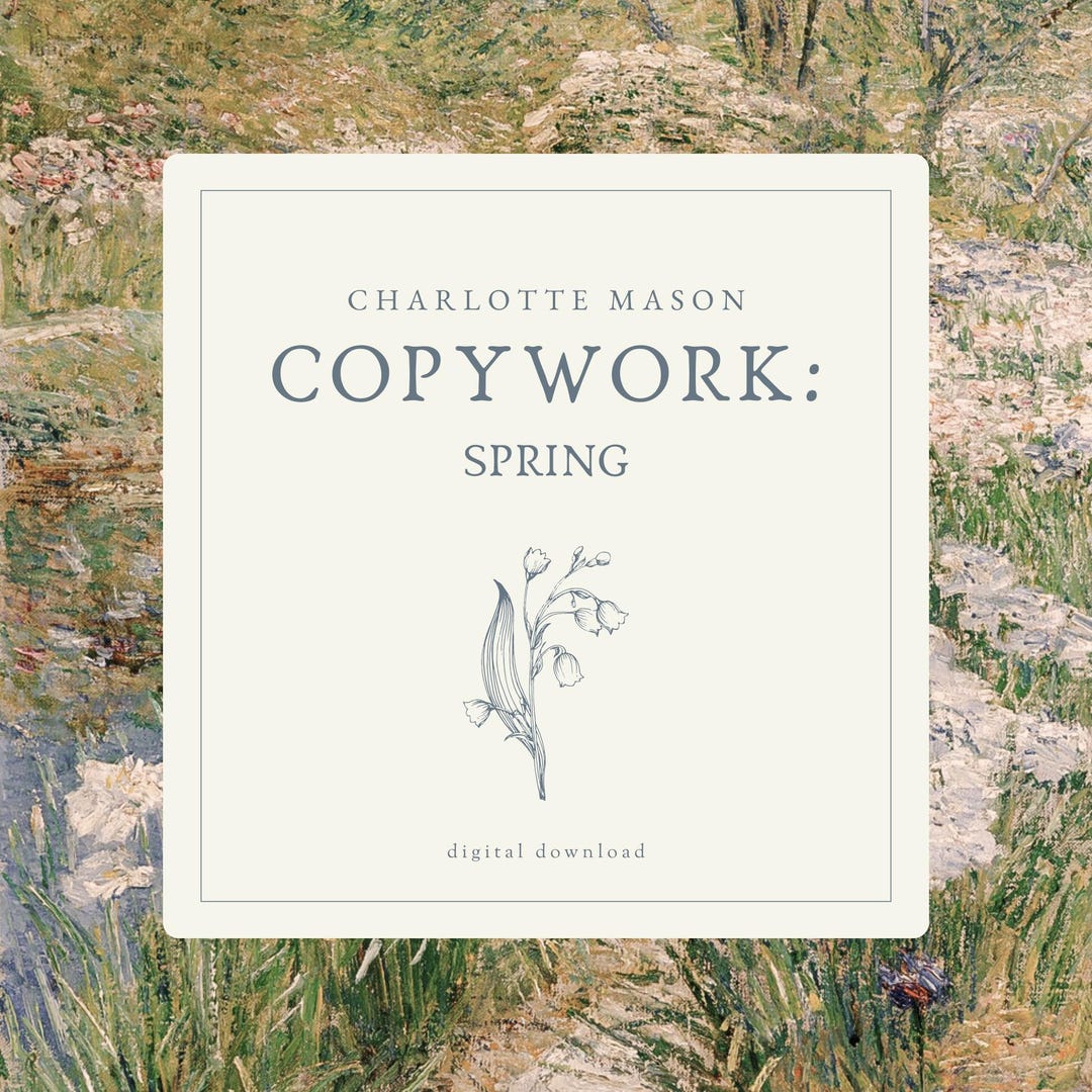 Copywork Bundle: Spring | Charlotte Mason-inspired - Etsy