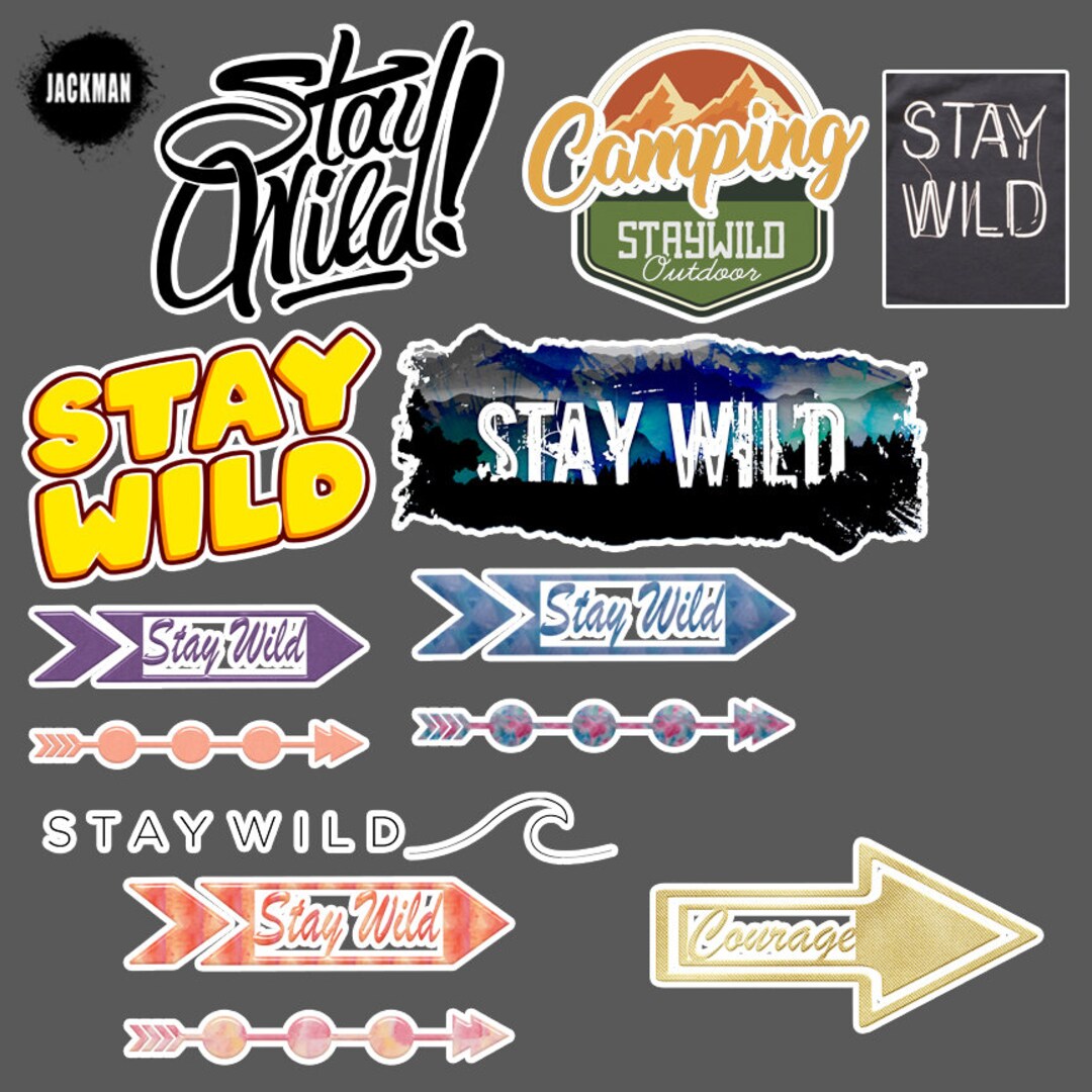Stay Wild Word Art, Sticker & Clip Art Designs (digital Download) - Etsy