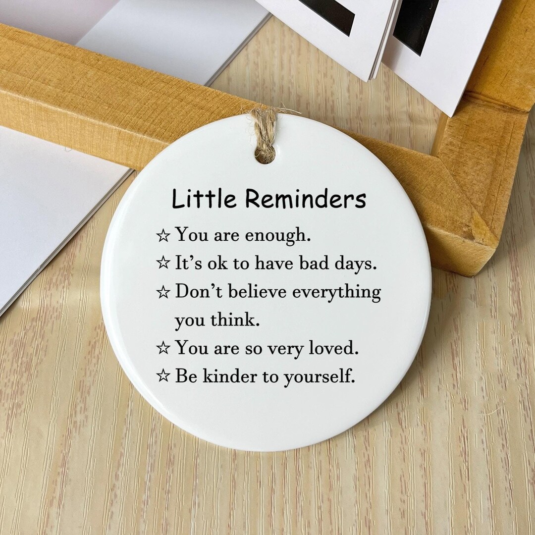 Little Reminders Ornament, Mental Health Gift, You Are Enough ...