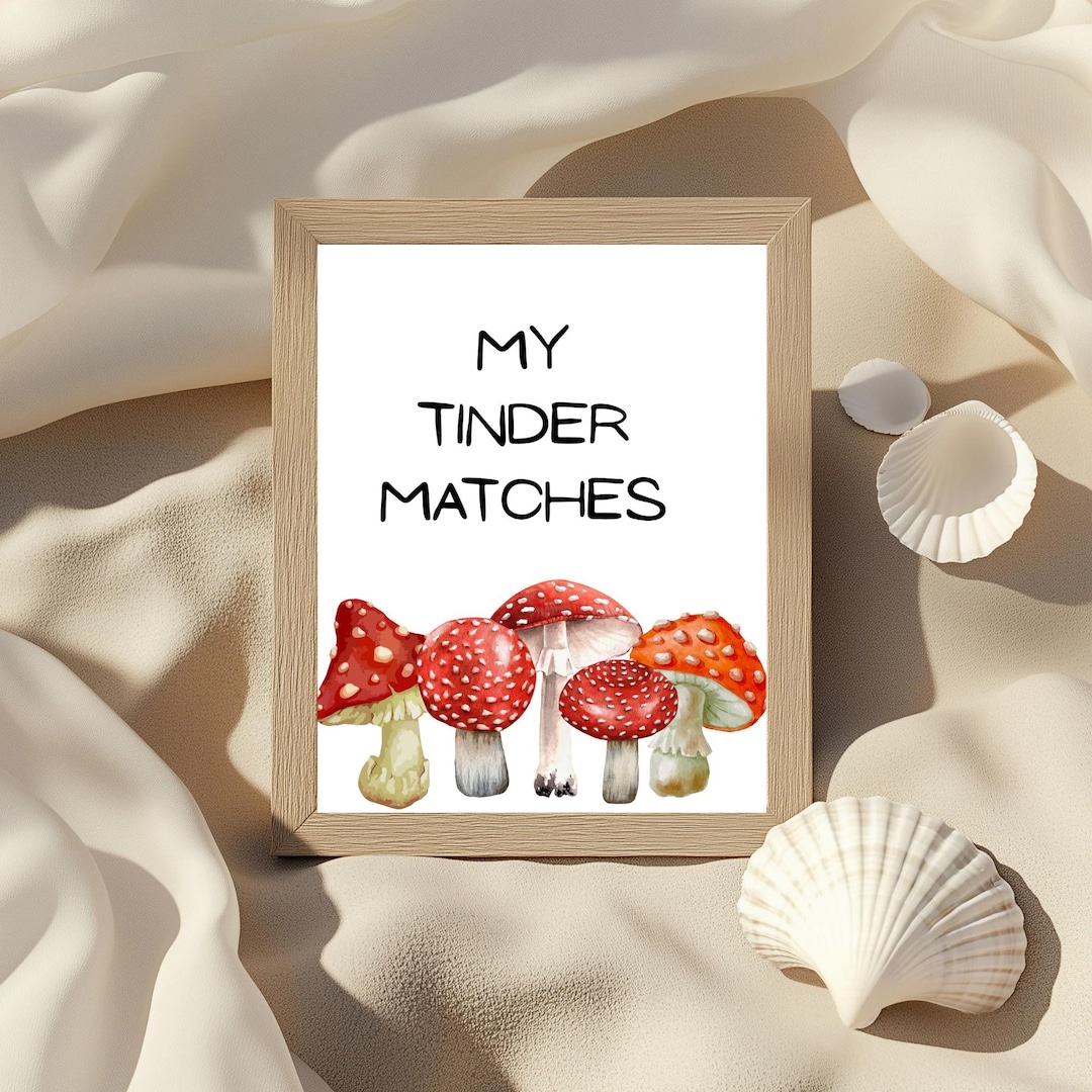 My Tinder Matches, 8'x10' Poster, Printable Sarcastic Wall Art. Funny ...