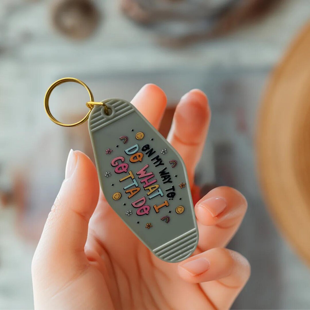 On My Way to Do What I Gotta Do Keychain Retro Motel Keychain Funny ...