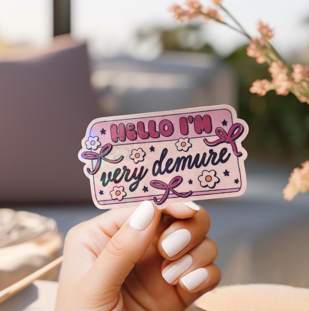Hello I'm Very Demure Sticker, Very Demure Very Mindful Sticker, Tiktok ...