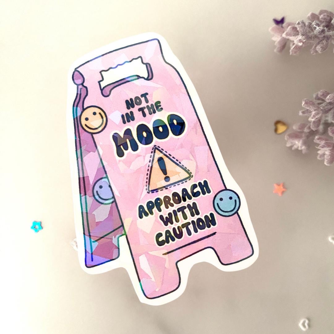 Not in the Mood Sticker Caution Sticker, Self Care Mental Health ...