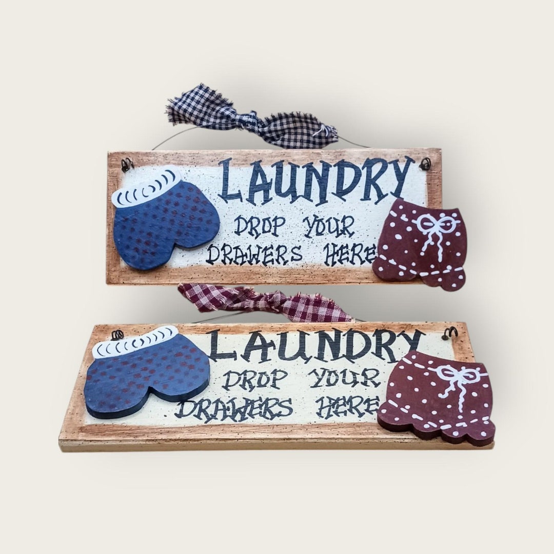Wooden Sign -- Laundry - Drop Your Drawers Here - Etsy