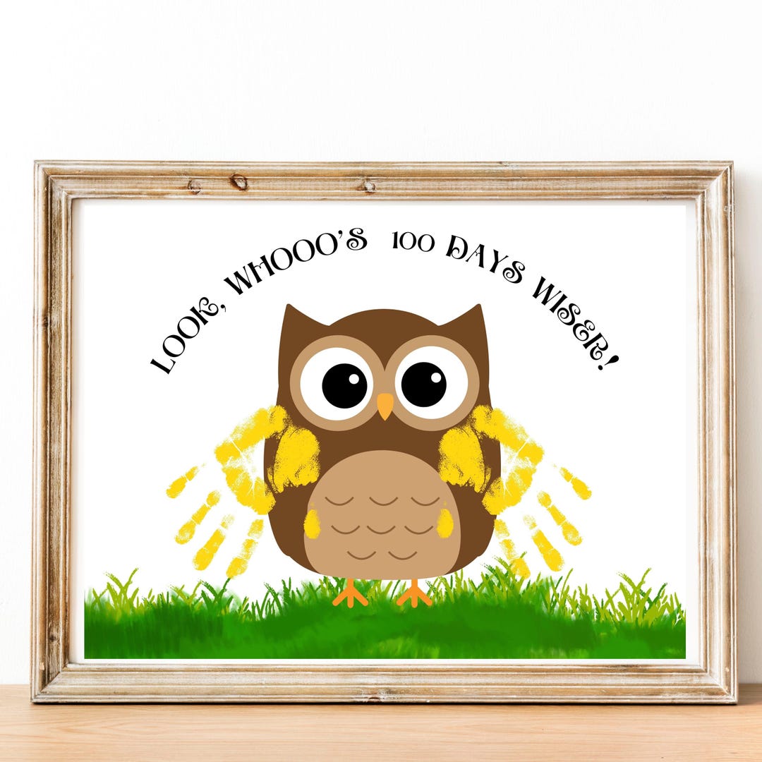 100 Days Wiser Handprint Art, 100th Day of School Activity, Owl ...