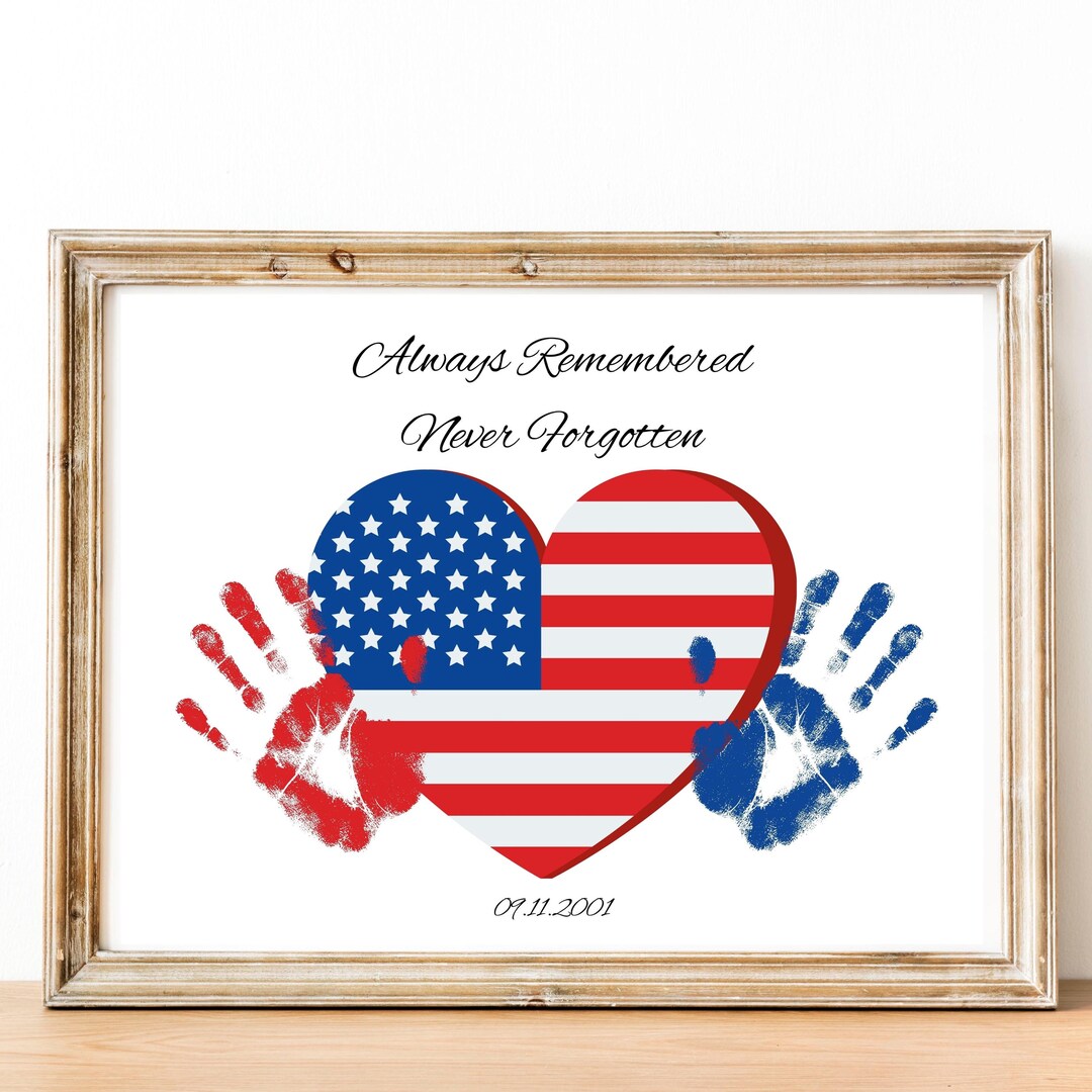 September 11 Handprint Craft, 9/11 Memorial Printable, Always ...