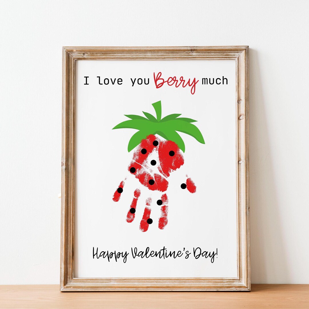 Valentine's Day Handprint Art, I Love You Berry Much, Valentines Day ...