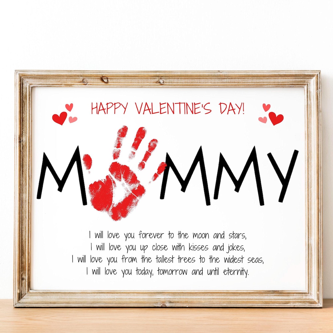 Valentines Day Poem for Mom, Mommy Love Handprint Art, Preschool ...