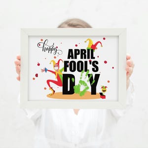 April Fools Day Handprint Art, April 1st Kids Activity, Printable April ...