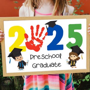 Preschool Graduation 2025, Handprint Art Craft, Pre-k Graduation Sign ...