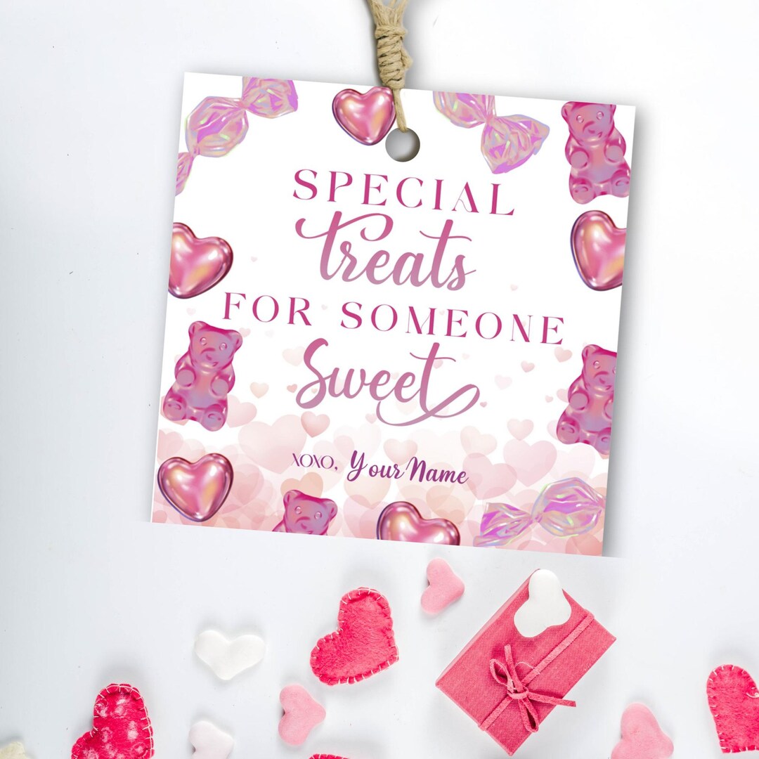 Printable Special Treat for Someone Sweet, Valentine Treat Tag, Edit ...