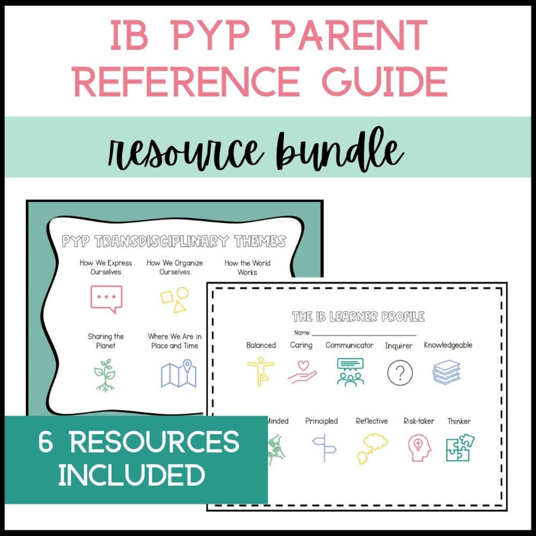 IB PYP Parent Guide Student Reference Sheet International Baccalaureate ...