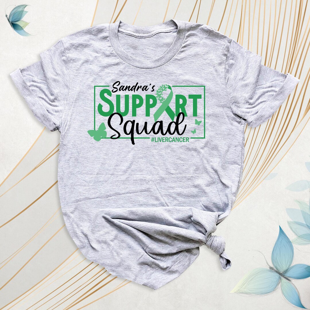 Liver Cancer Shirts, Custom Support Liver Cancer Awareness Squad T ...