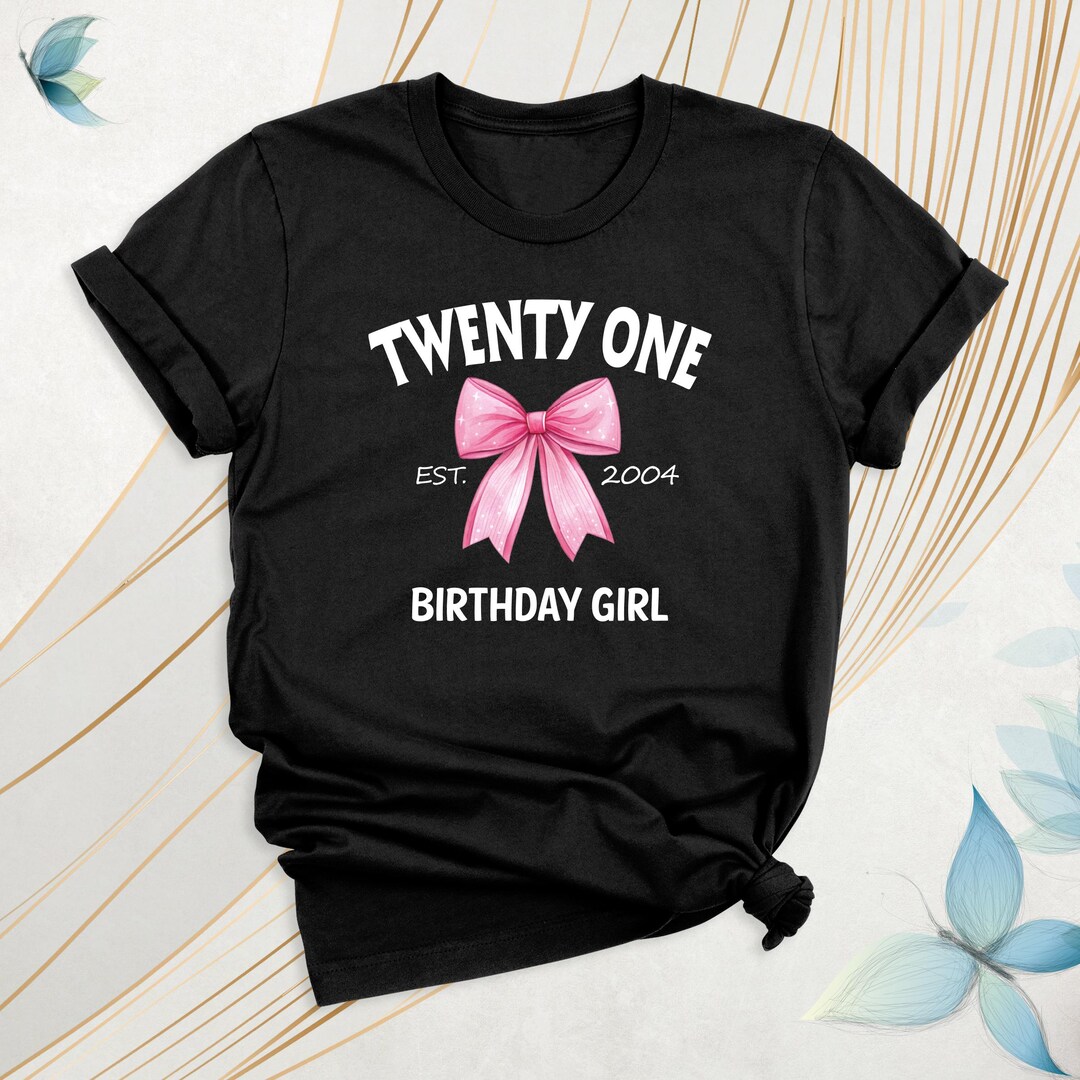 Twenty One T-shirt, I Turned Twenty One Birthday Party Tee, 21st ...
