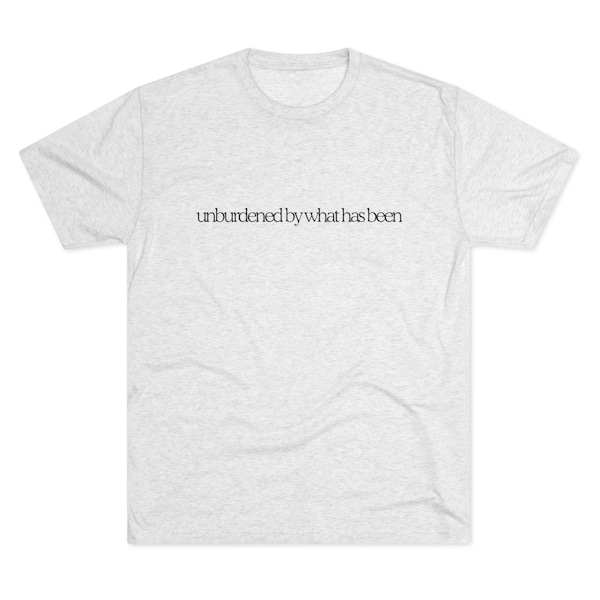 Unburdened by What Has Been - Etsy