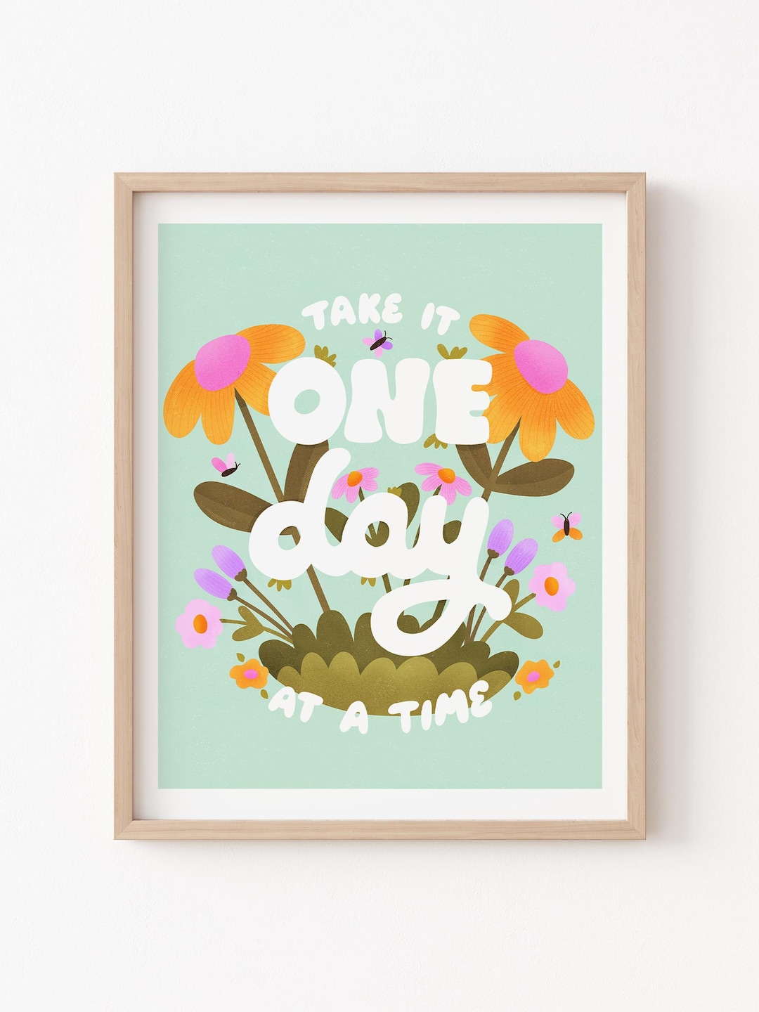 One Day at a Time Art Print | Inspirational Quote | Motivational ...