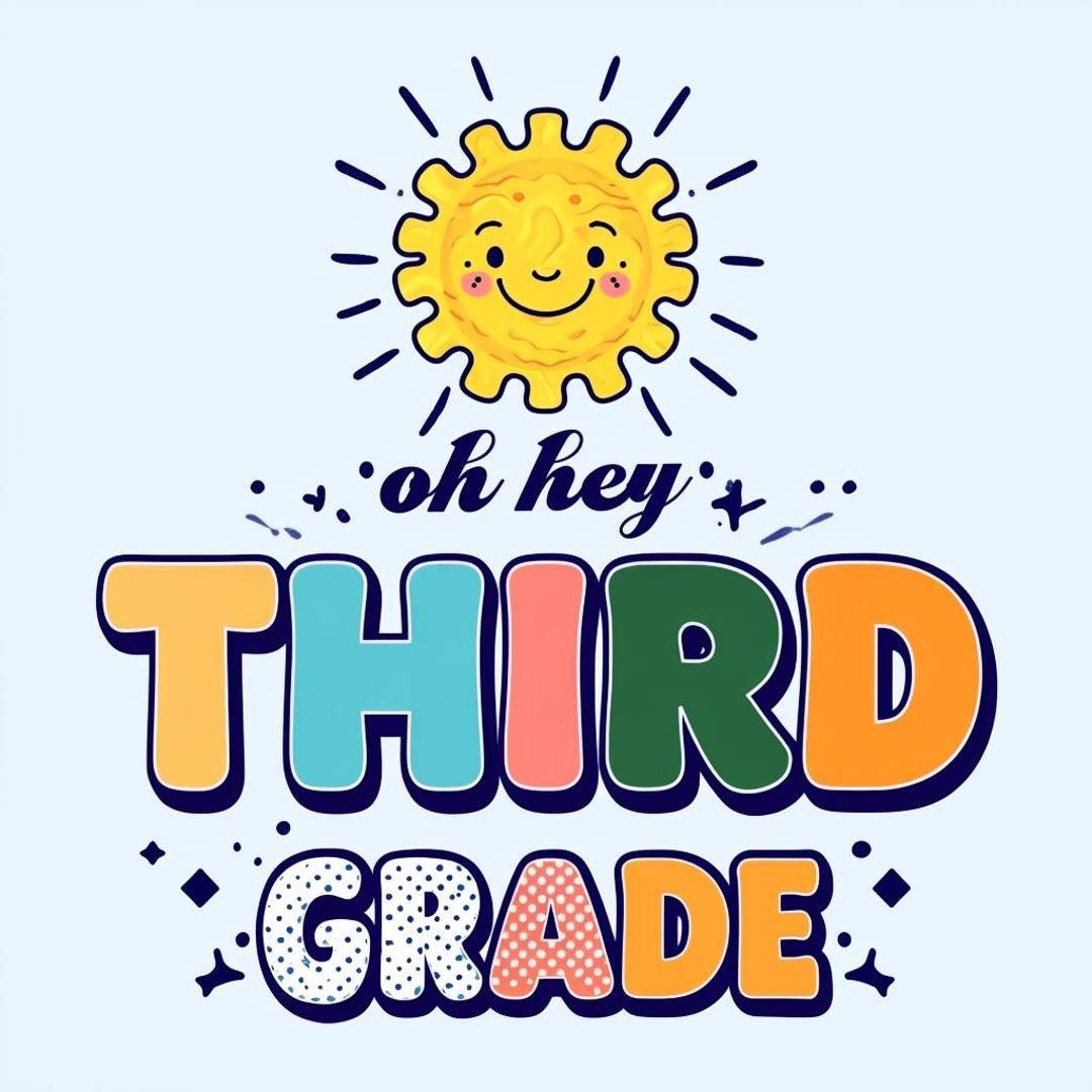 Cheerful Third Grade Clipart With Sun and Playful Text - Oh Hey ...