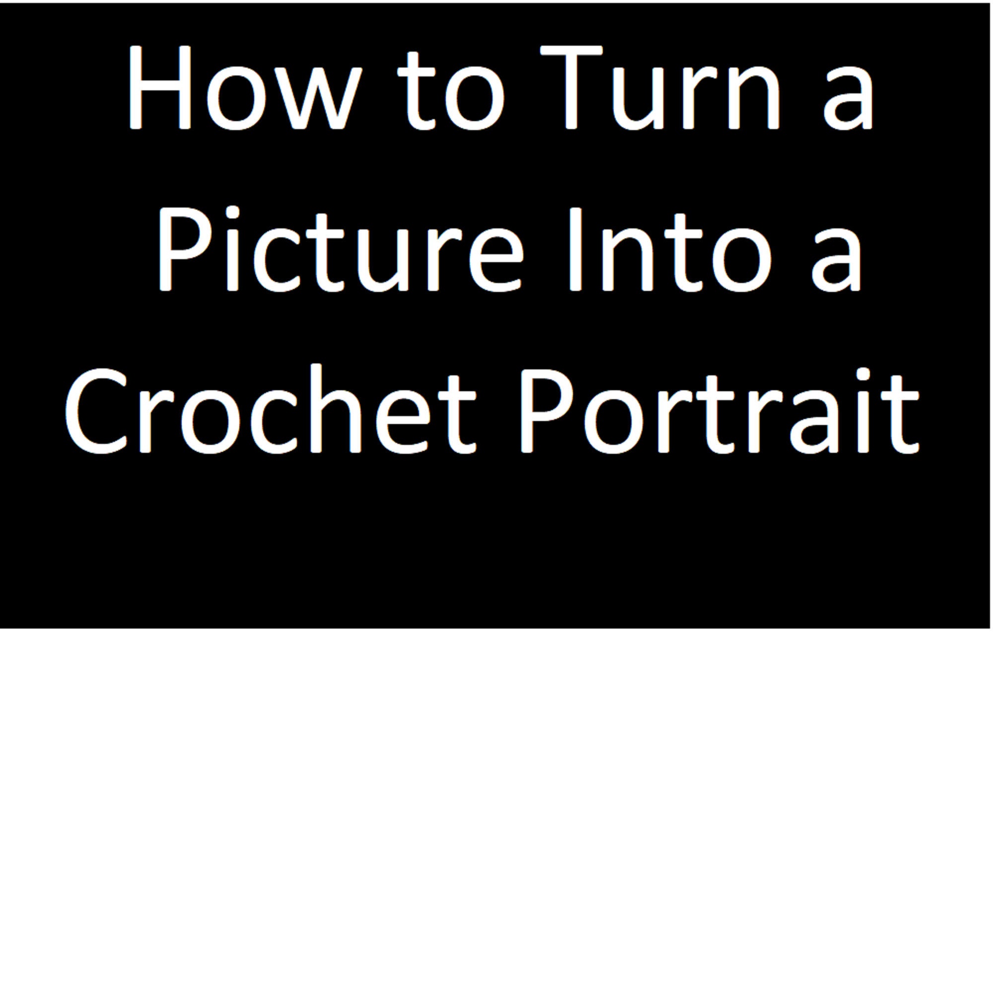 How to Create Crochet Portrait Patterns - Etsy