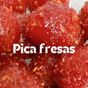 Pica Fresas With Chamoy & Our Exclusive Chili Mix / Chamoy Candy/ Party ...