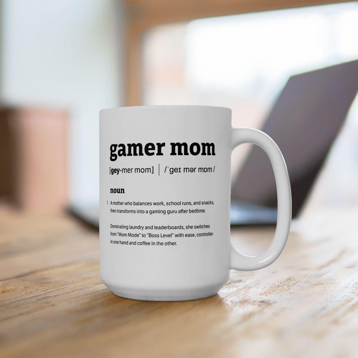 Gamer Mom Dictionary Definition Mug With Funny Quote for Mothers Who ...