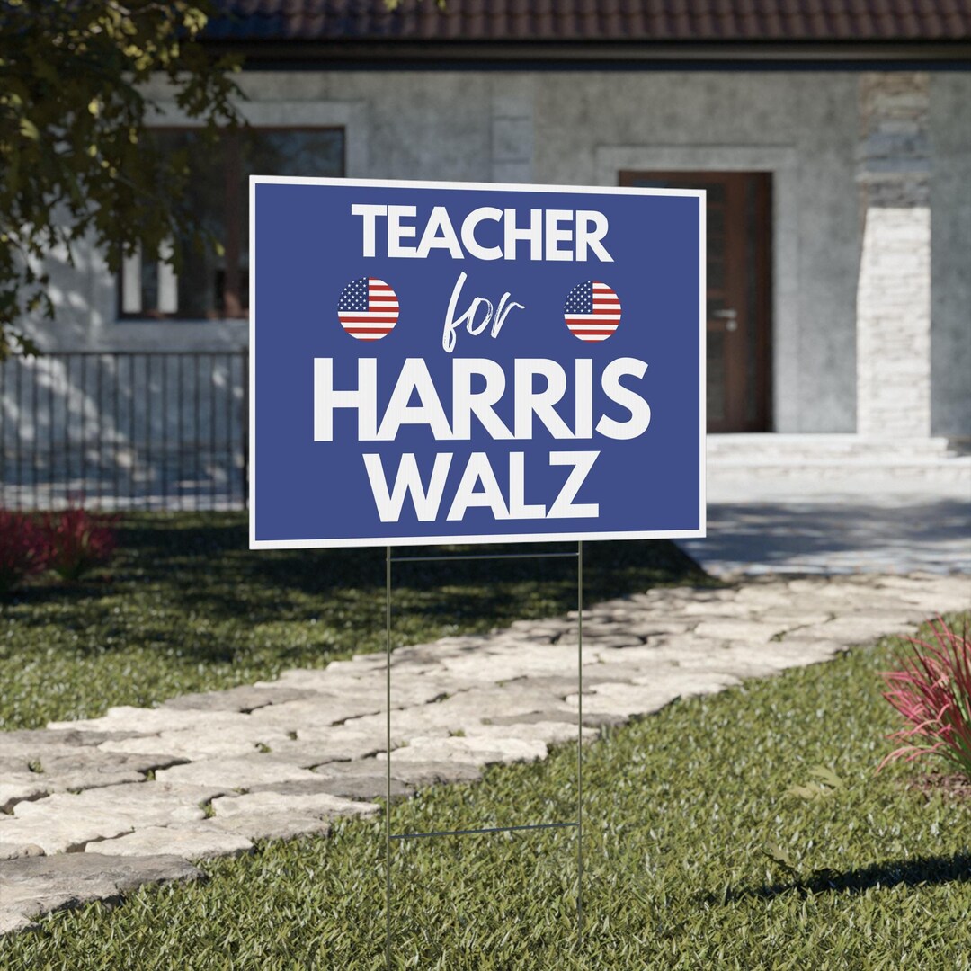 Teacher for Harris Walz 2024 Yard Sign, Double Sided Kamala Harris Walz ...