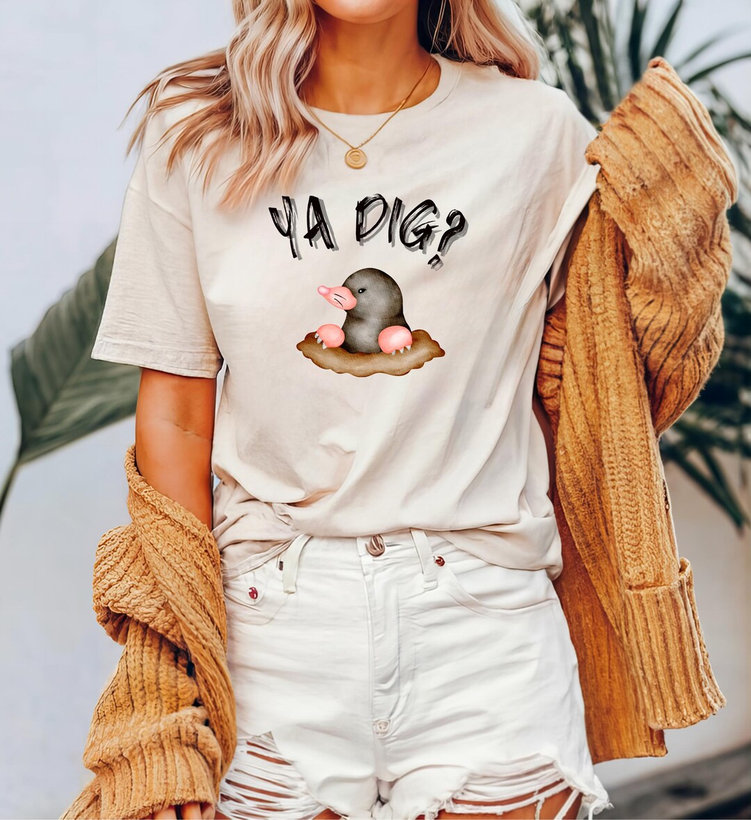 Ya Dig Shirt, Funny Mole Shirt, Animal Lover Shirt, Funny Animal Shirt ...
