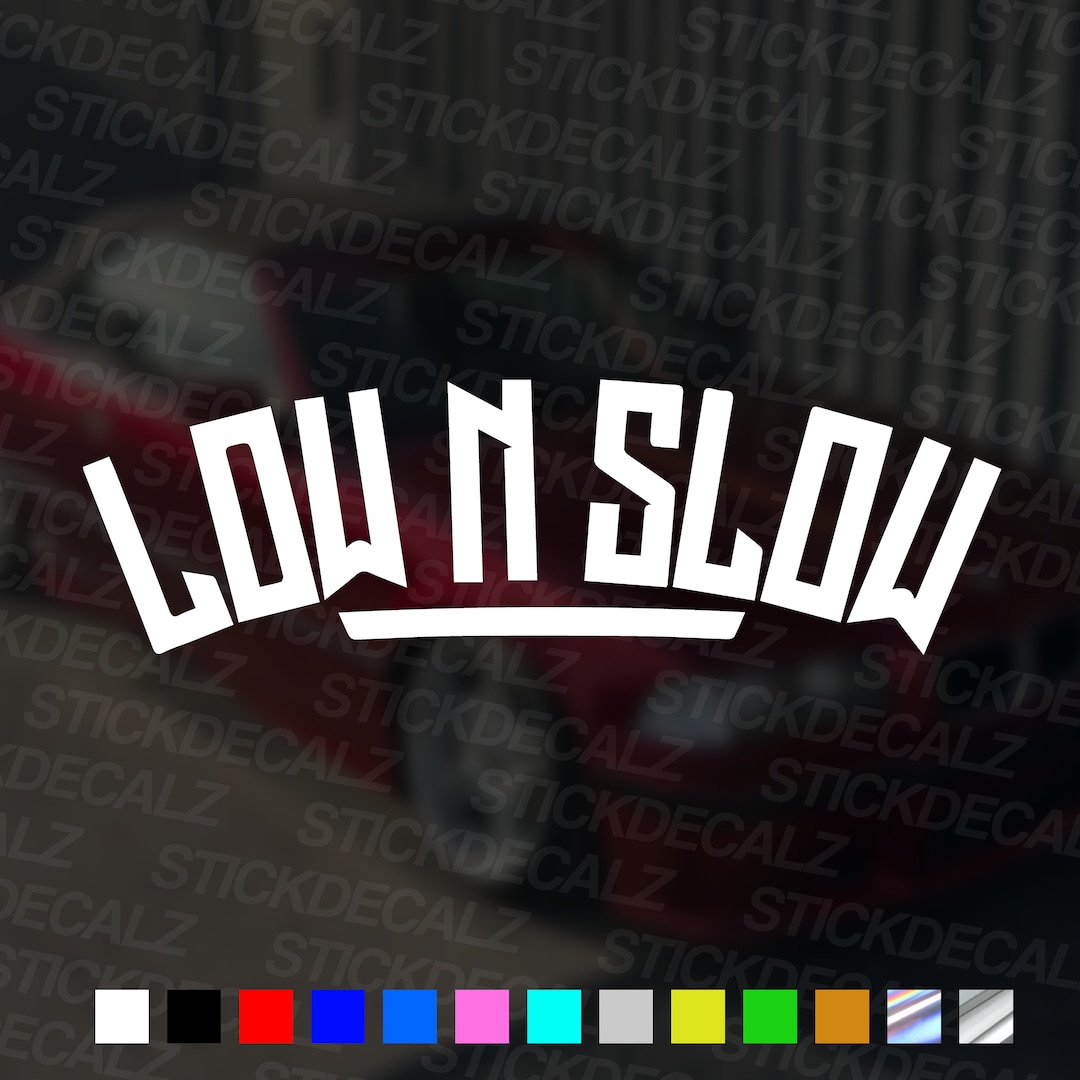 Low and Slow Sticker Decal - Etsy