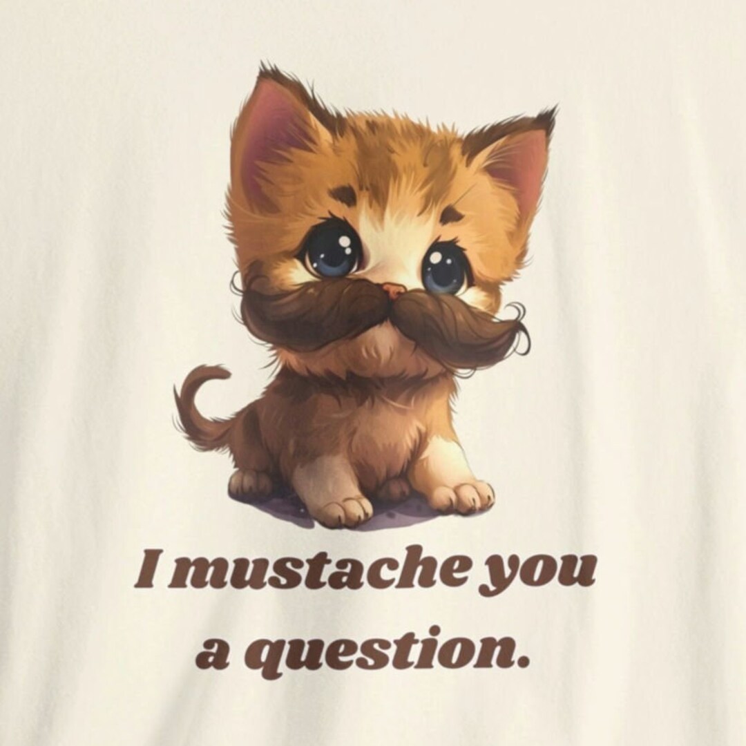 I Mustache You A Question Cat Cotton Unisex Jersey Tee Shirt, Funny ...
