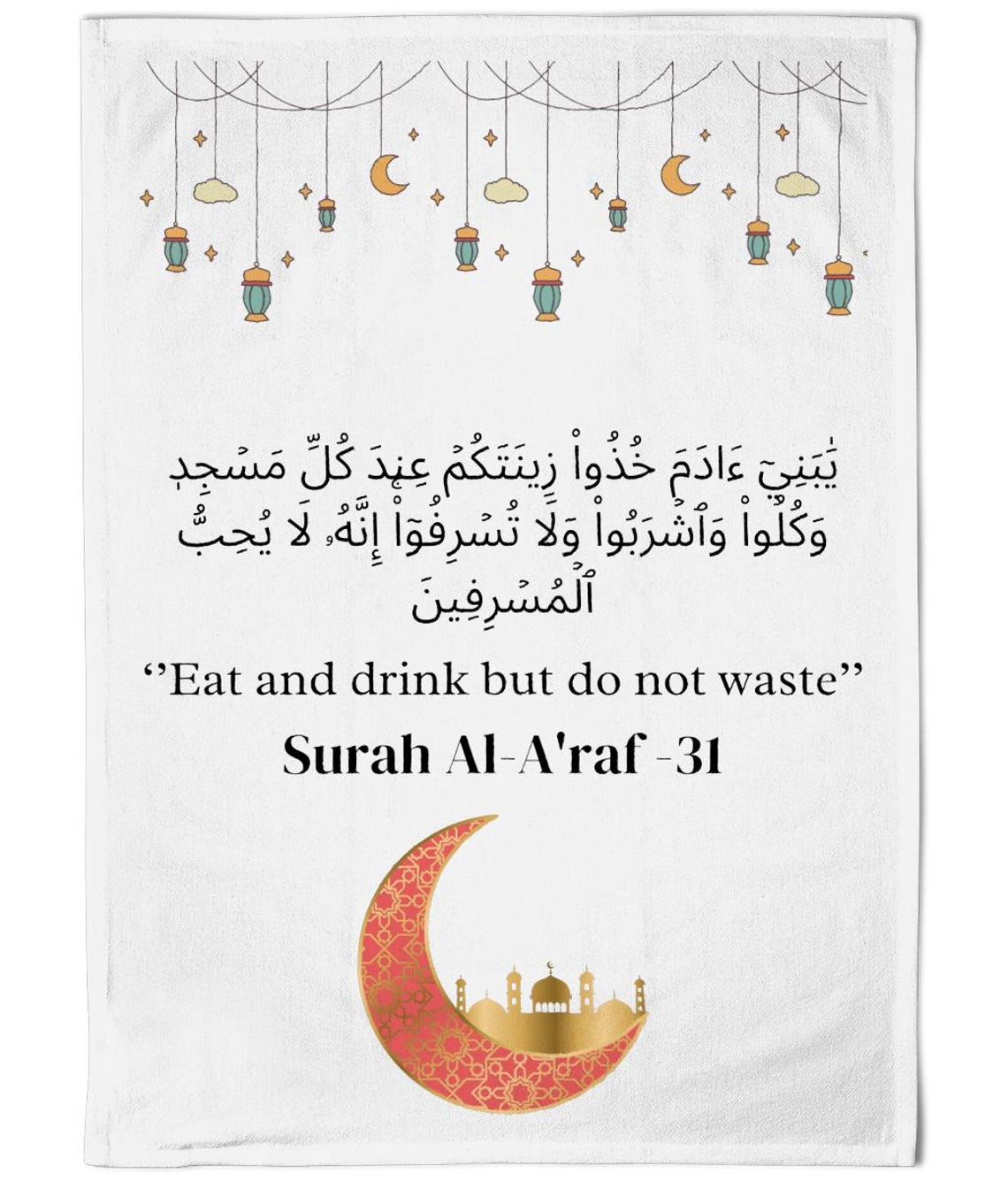 Islamic Ramadan Tea Towel eat and Drink but Do Not Waste surah Al-araf ...