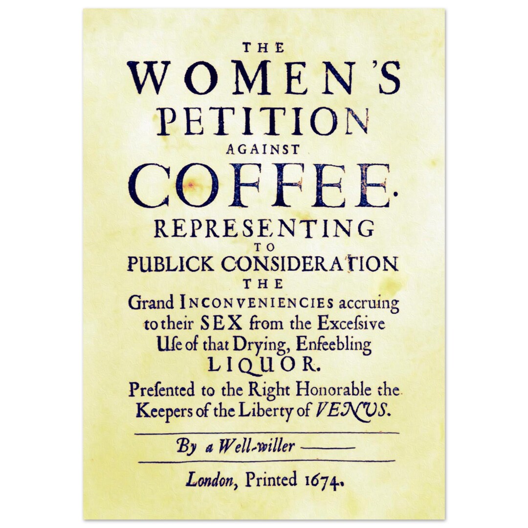 Antique Coffee Poster: 1600s English Women's Petition Art Print - Etsy