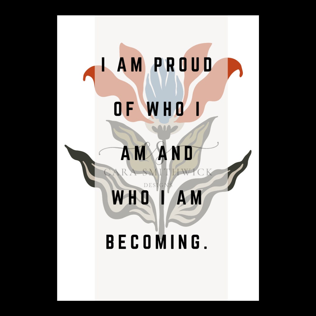 Pride Self-worth Affirmation Wall Art: 'I Am Proud of Who I Am and Who ...