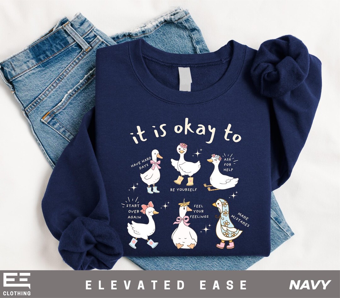 It is Okay to Goose Shirt, Positive Mental Health Goose Graphic Tee ...