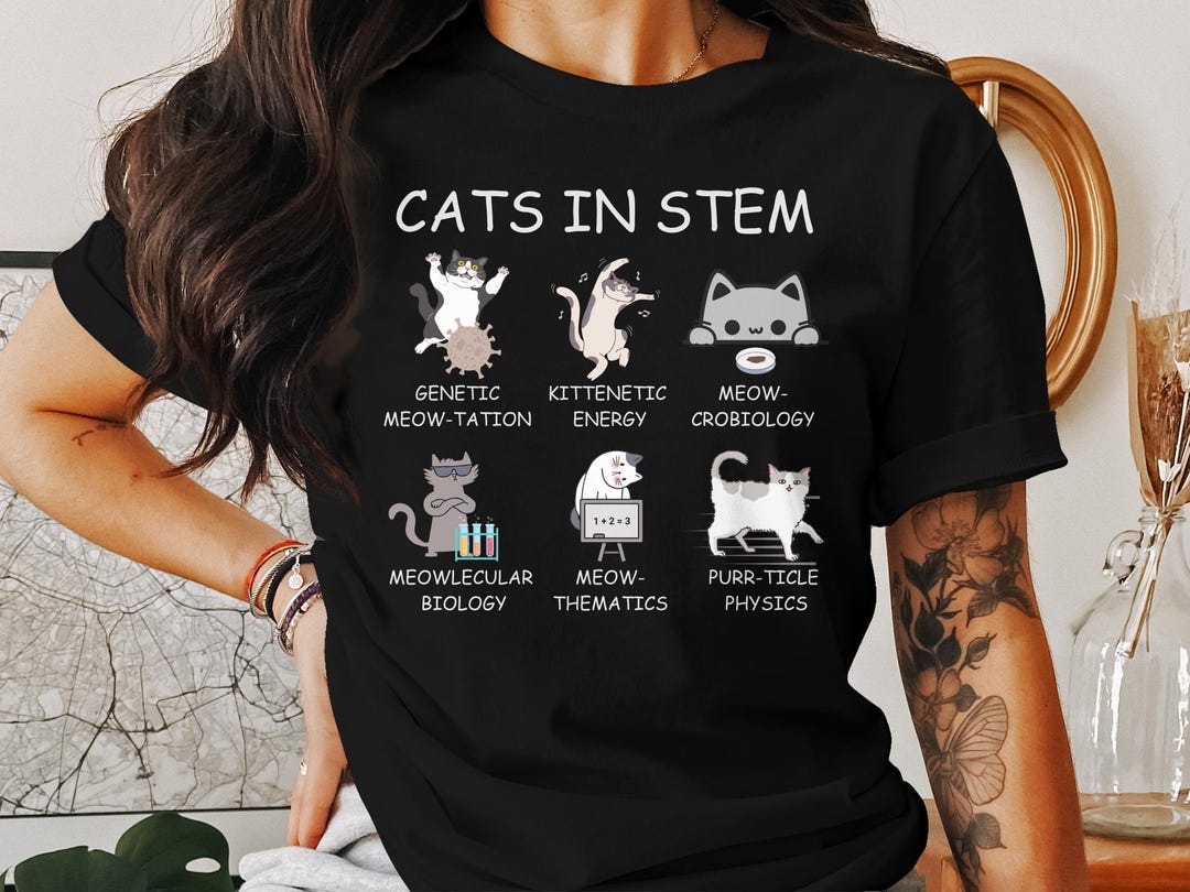 Funny STEM Cats Bio/science Teacher Shirt/cat Lovers Gift/cute Cat ...
