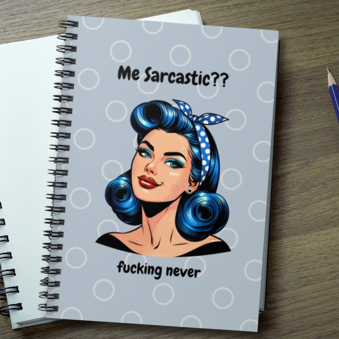 Funny Spiral Notebook With Pop Art Woman, Sarcastic Quote Journal for ...