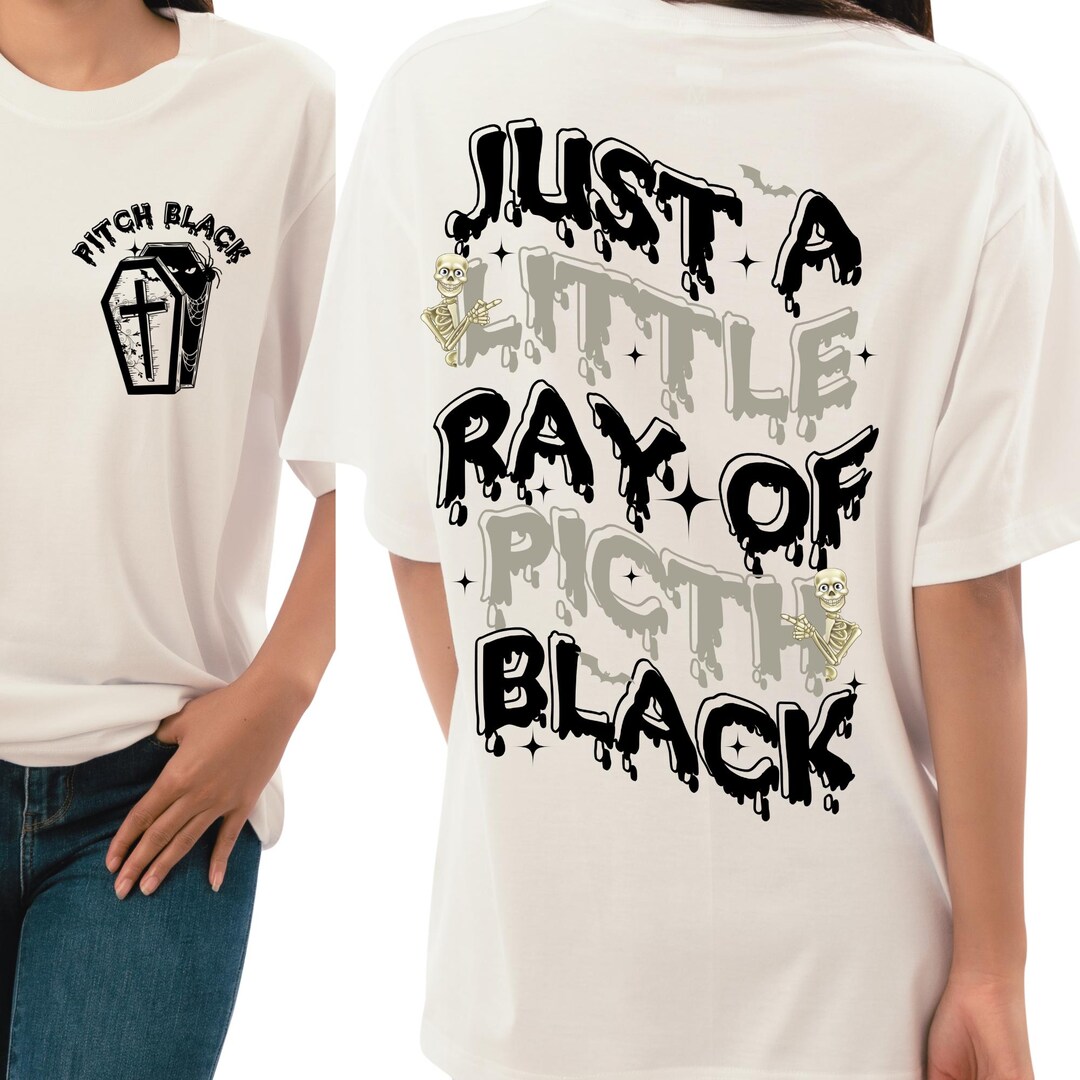 Just a Little Ray of Pitch Black Png, Goth Sublimation, Gothic ...