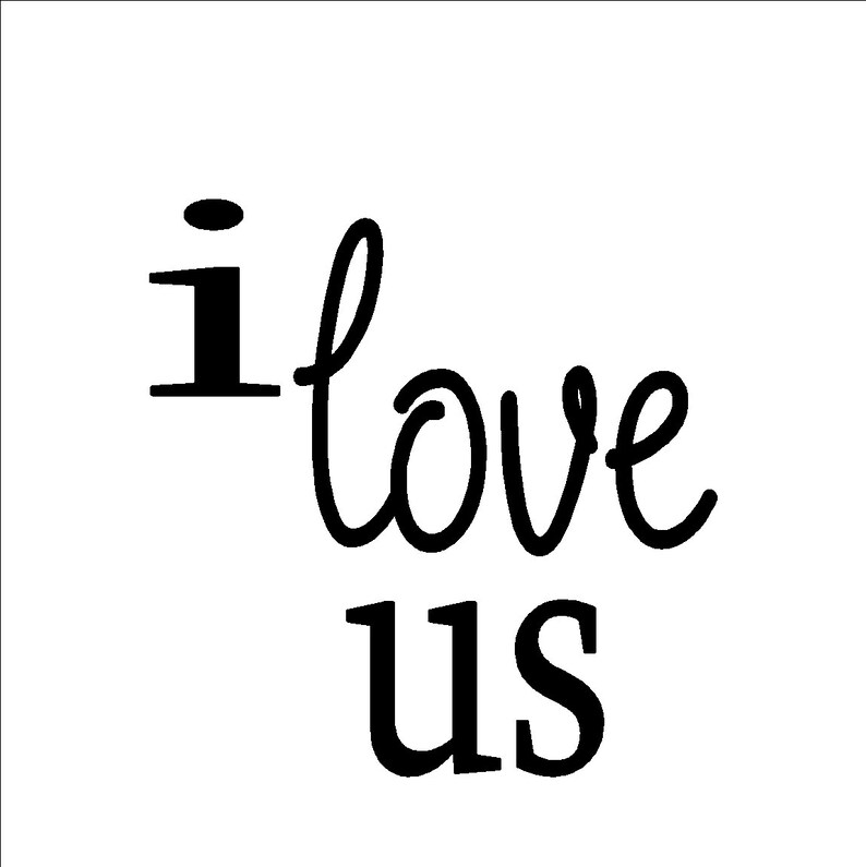 I love us in choice of stencil or decal larger size 8.5 x 8.5 | Etsy