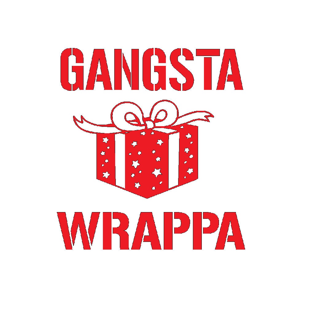 Gangsta Wrappa Iron on DECAL ONLY Tshirt Not Included Measures - Etsy