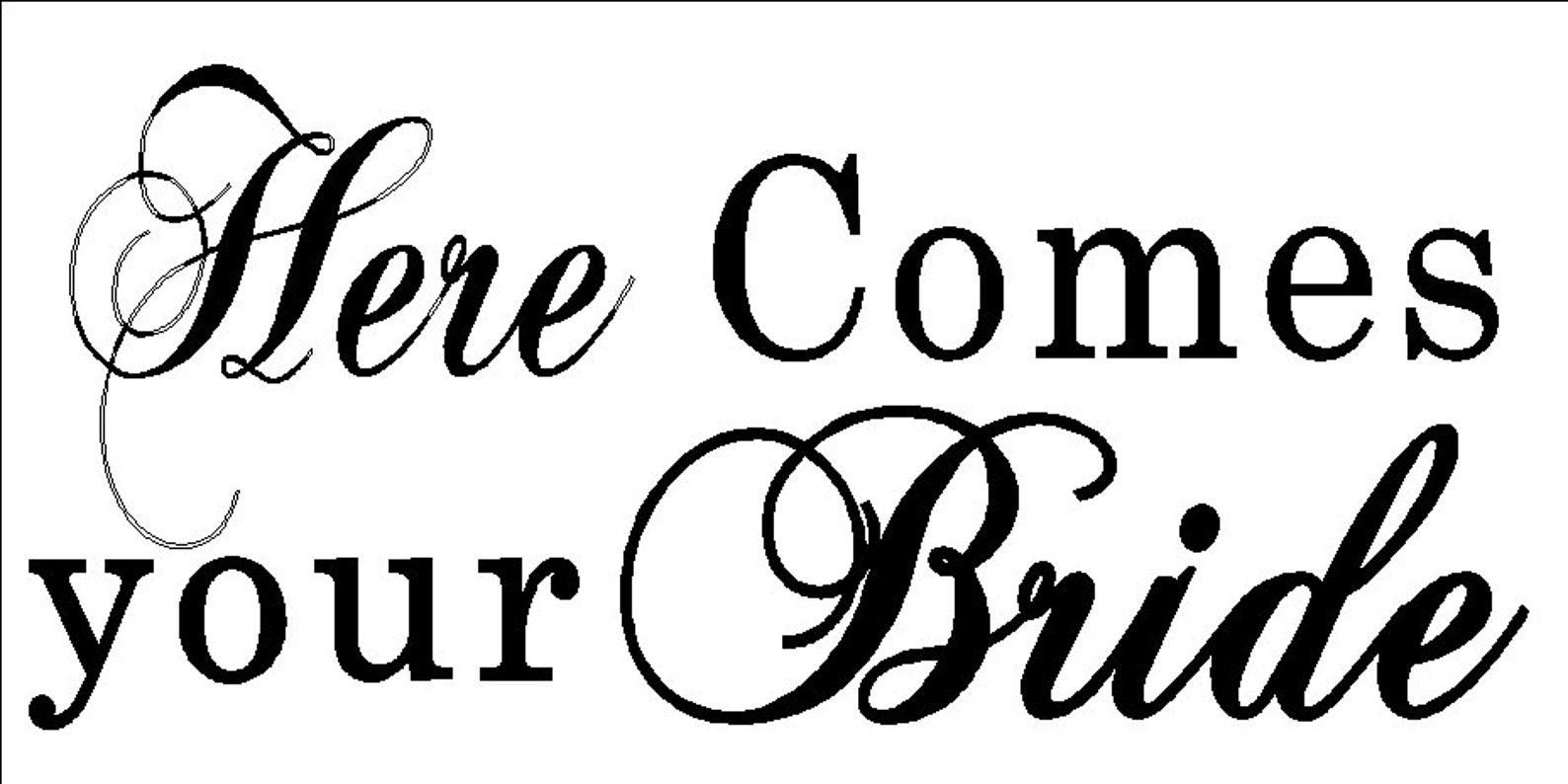 Custom Here Comes Your Bride - Etsy