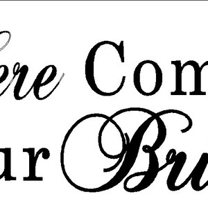 Custom Here Comes Your Bride - Etsy