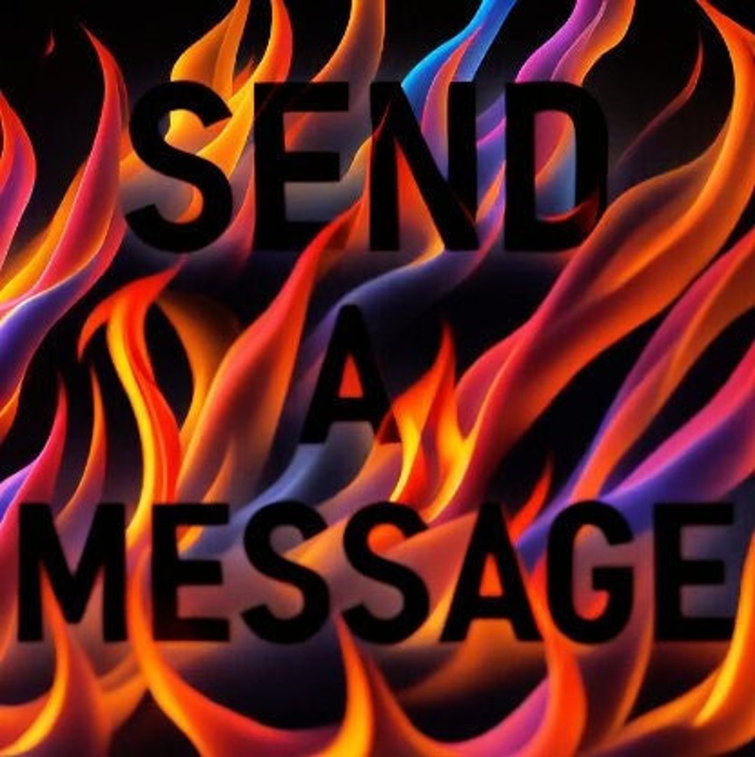 Send Any Message Through Fire and Flames, Custom Message, Short Video ...