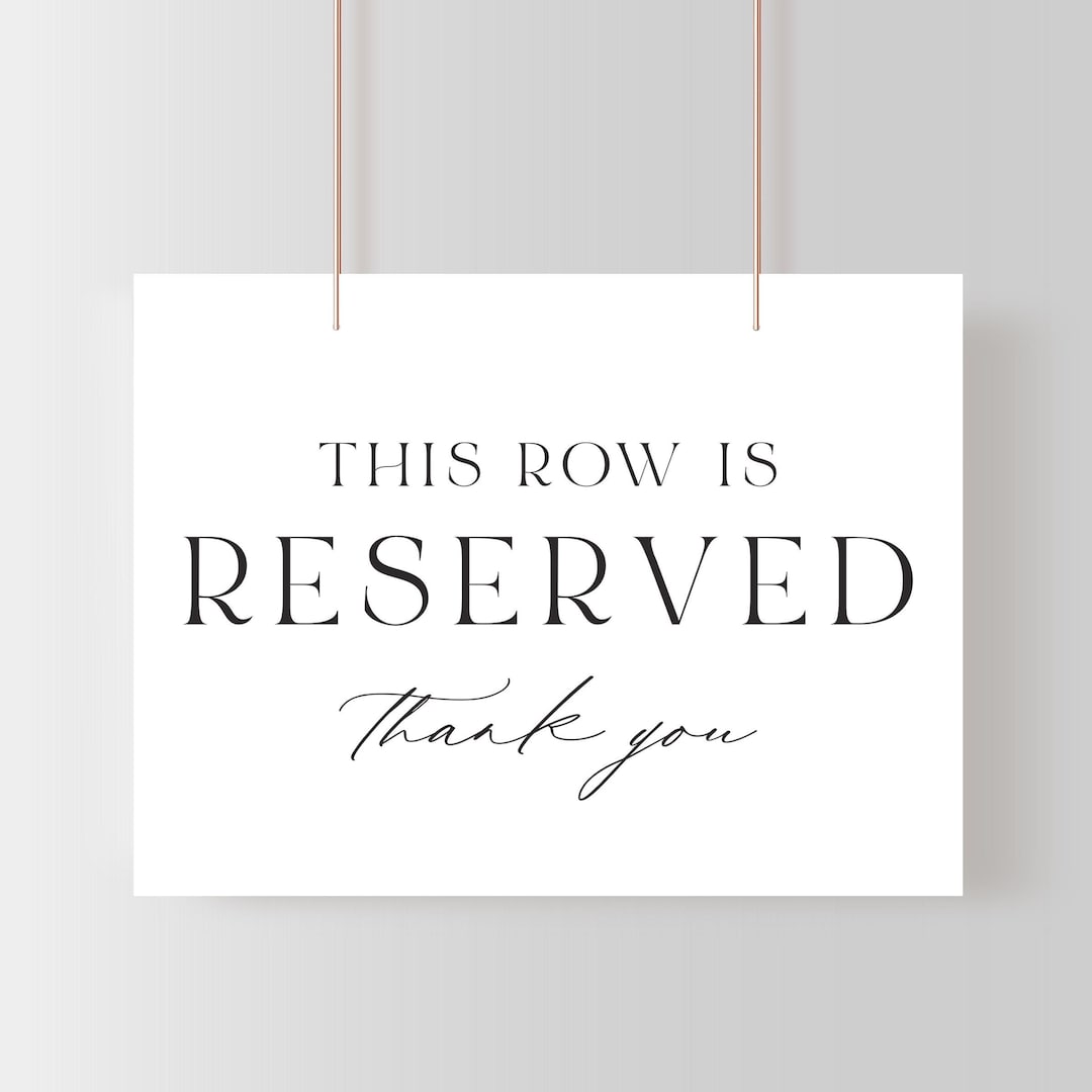 Printable Wedding Reserved Row Sign - Simple Black Script Calligraphy ...