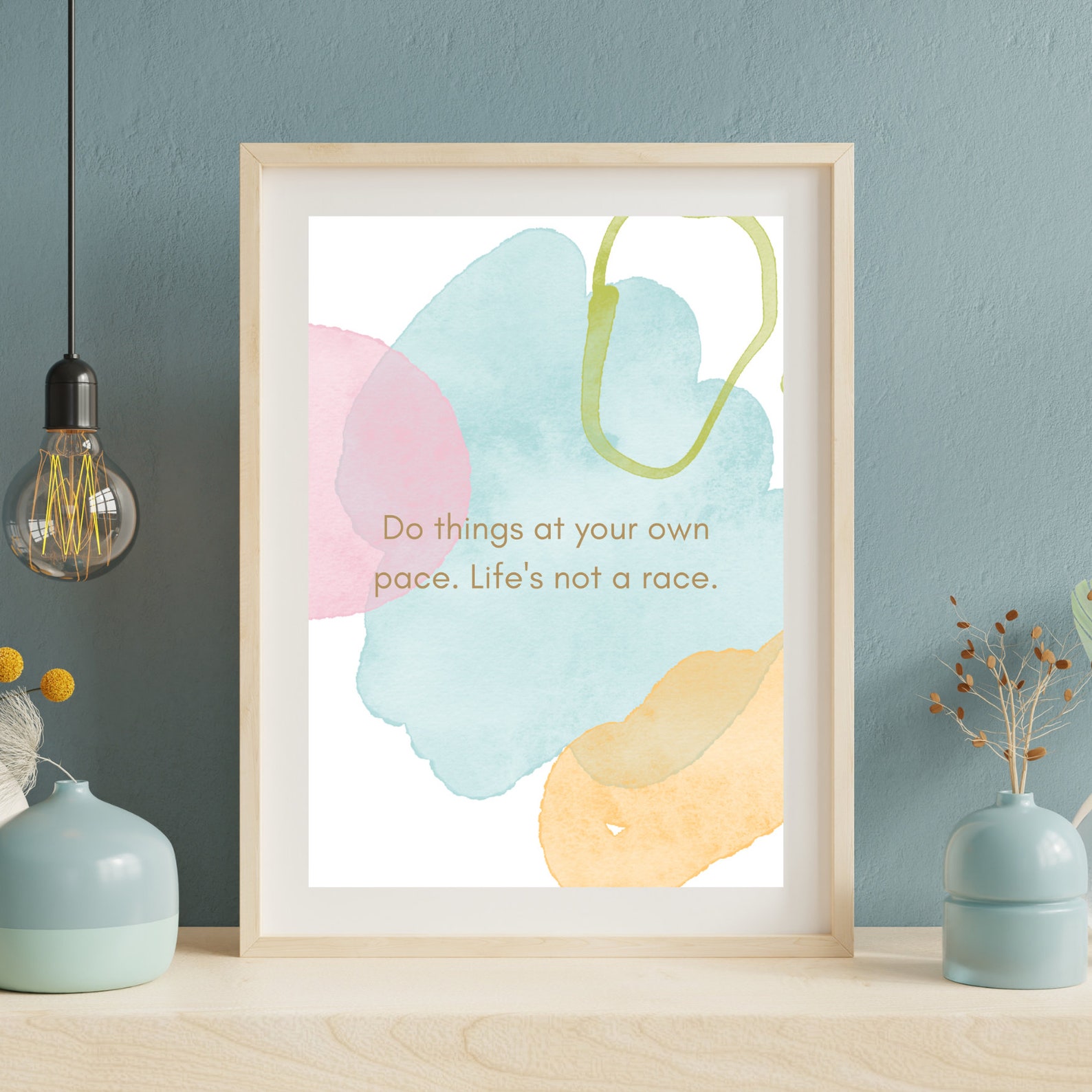Do Things at Your Own Pace, Life's Not A Race, Instant Download ...