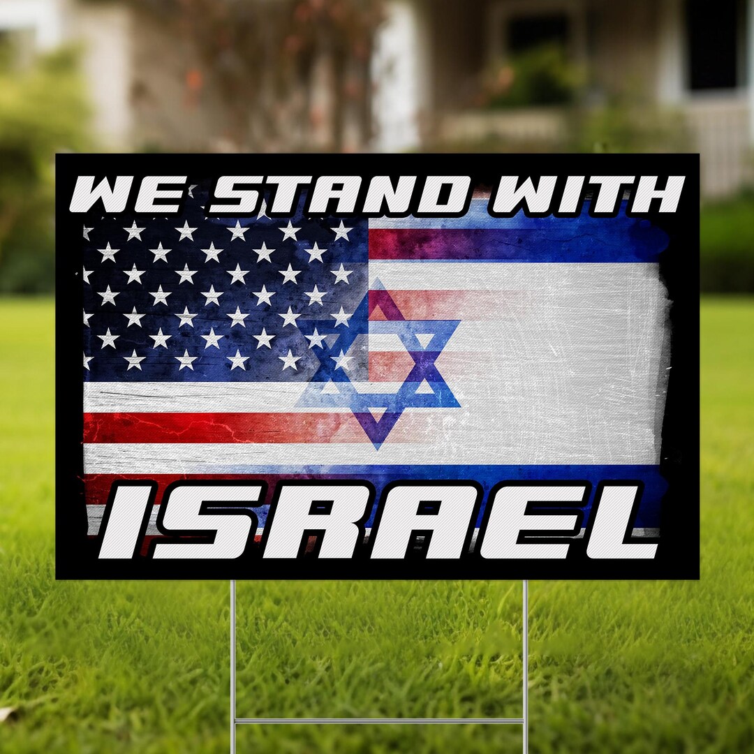 Stand With Israel Yard Sign With H Stake, Support Israel, USA Flag ...